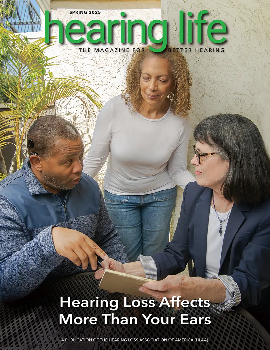 Hearing Life Magazine - Hearing Loss Association of America